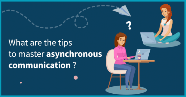 What is Asynchronous Communication and How to Master it for Business ...