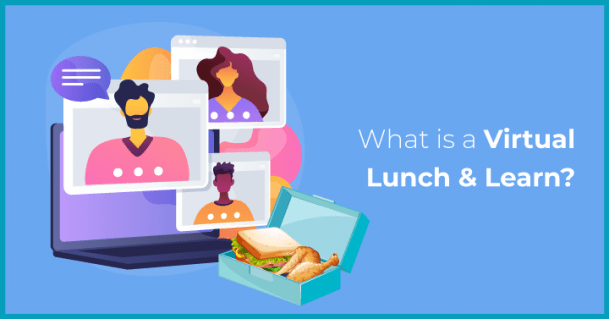 How to Host the most promising virtual lunch and learn for Your Team ...