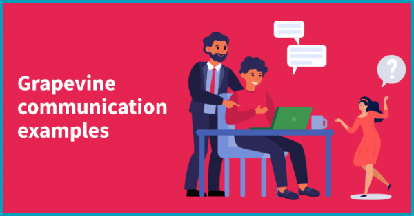 A Guide to Grapevine Communication in the Workplace - Sorry, I was on Mute