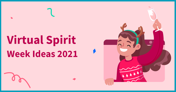 Virtual Spirit Week Ideas for Teams of All Sizes