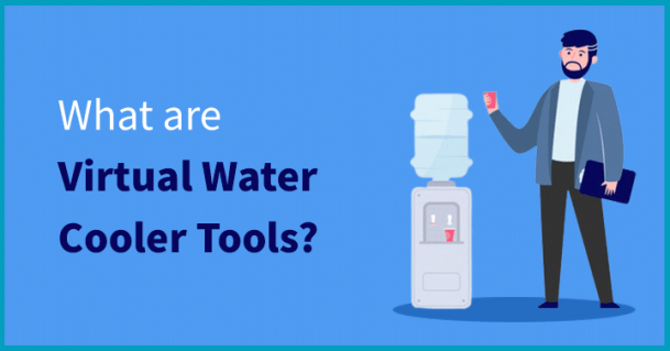 11 Awesome Virtual Water Cooler Tools for Remote Teams - Sorry, I was ...