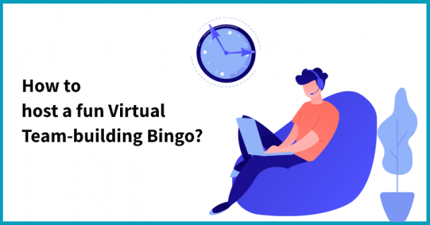 7 Ideas to Throw an Amazing and Lively Virtual Team-building Bingo ...