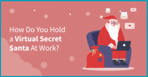 10 Best Virtual Secret Santa Ideas for Christmas