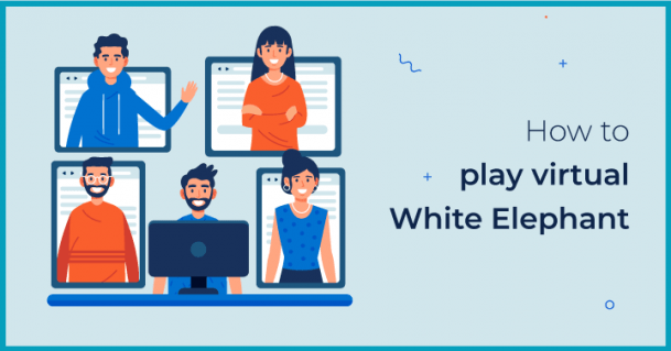 Virtual White Elephant 101: How to host and play this holiday game ...