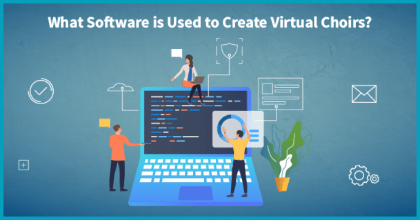 The best software for Virtual choirs for a joyous carolling experience