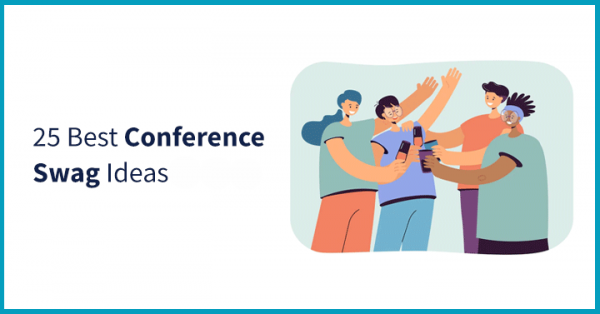 25 Best Conference Swag Ideas for Giveaway Gifts in 2022