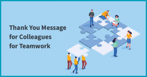 30+ Best Thank You Message for Colleagues in the Workplace